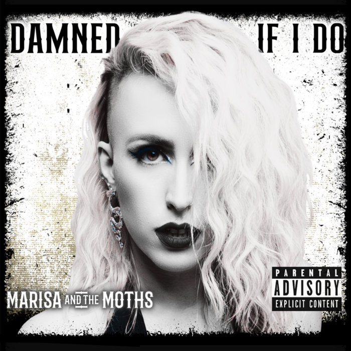Damned If I Do | Marisa And The Moths
