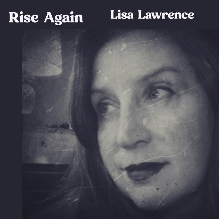 Rise Again | Lisa Lawrence
