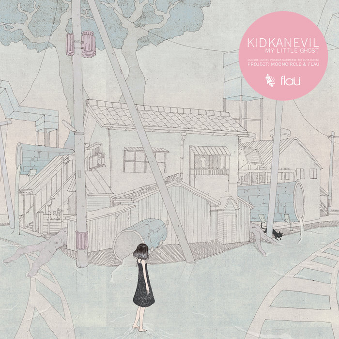 My Little Ghost | Kidkanevil | FLAU