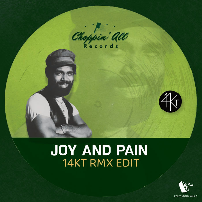 Maze featuring Frankie Beverly - Joy And Pain [14KT RMX Edit] | 14KT