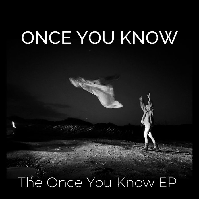 The Once you know EP | Once you know