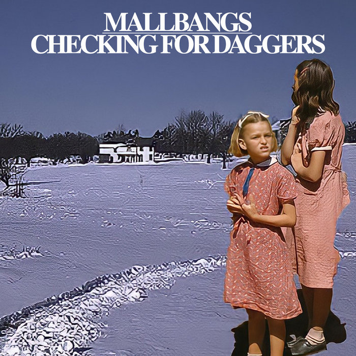 Checking For Daggers | Mallbangs