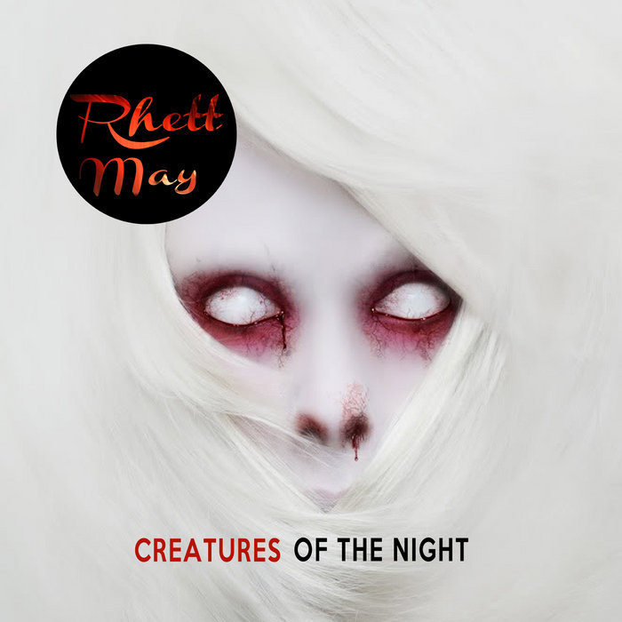 Creatures of the Night | Rhett May