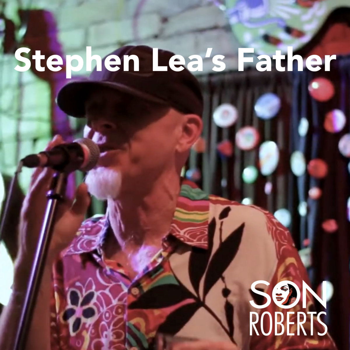 Stephen Lea's Father - Single & Video | Son Roberts
