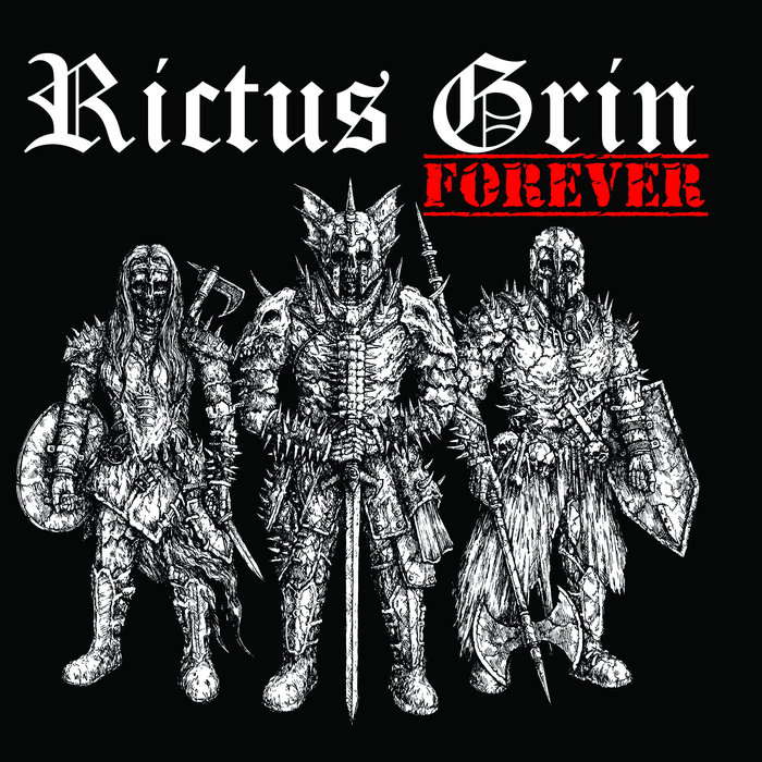 Forever | Rictus Grin