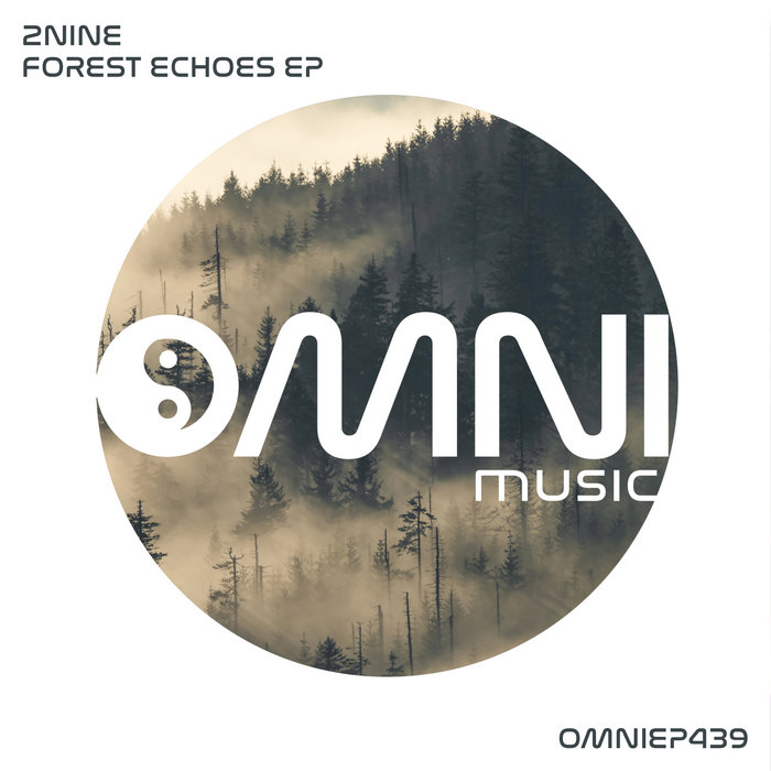 Forest Echoes EP | 2Nine | Omni Music
