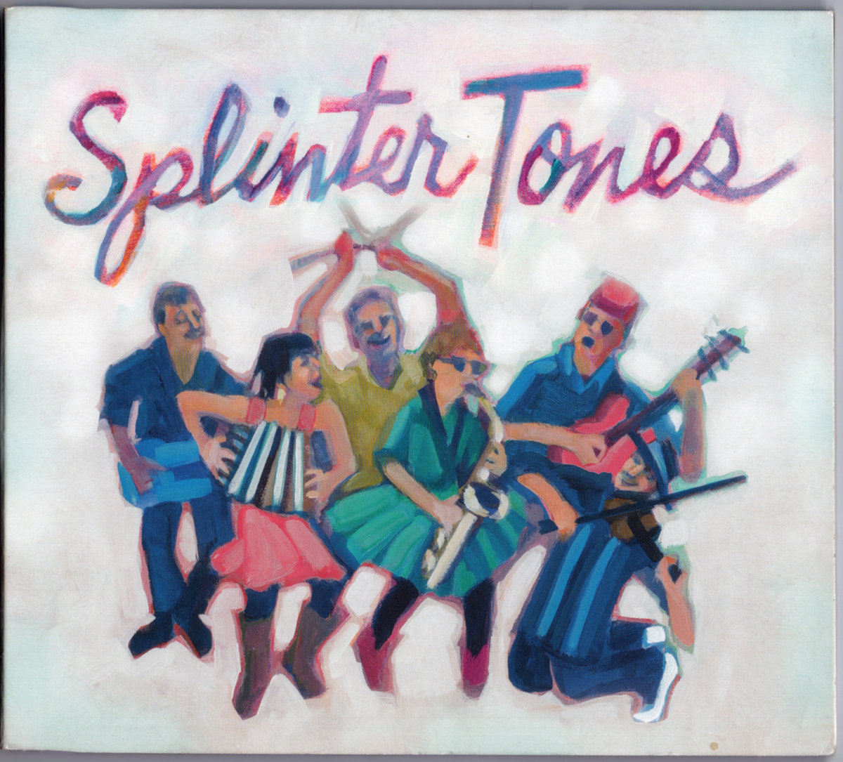 Splinter Tones | Splinter Tones | The Splints