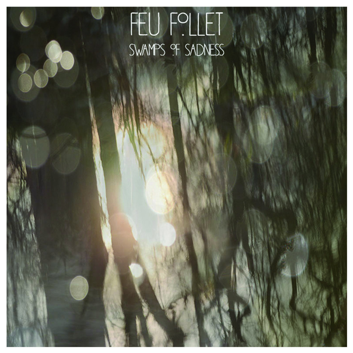 Swamps Of Sadness | Feu Follet | Blackjack Illuminist Records