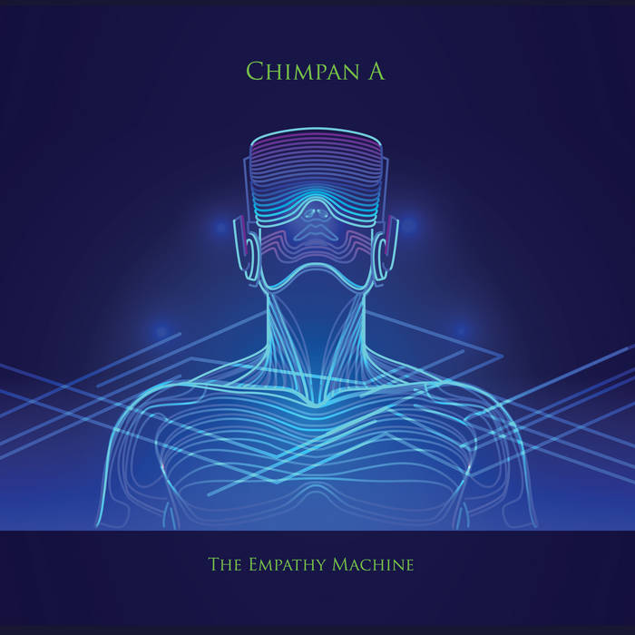 Chimpan A : The Empathy Machine | robert reed