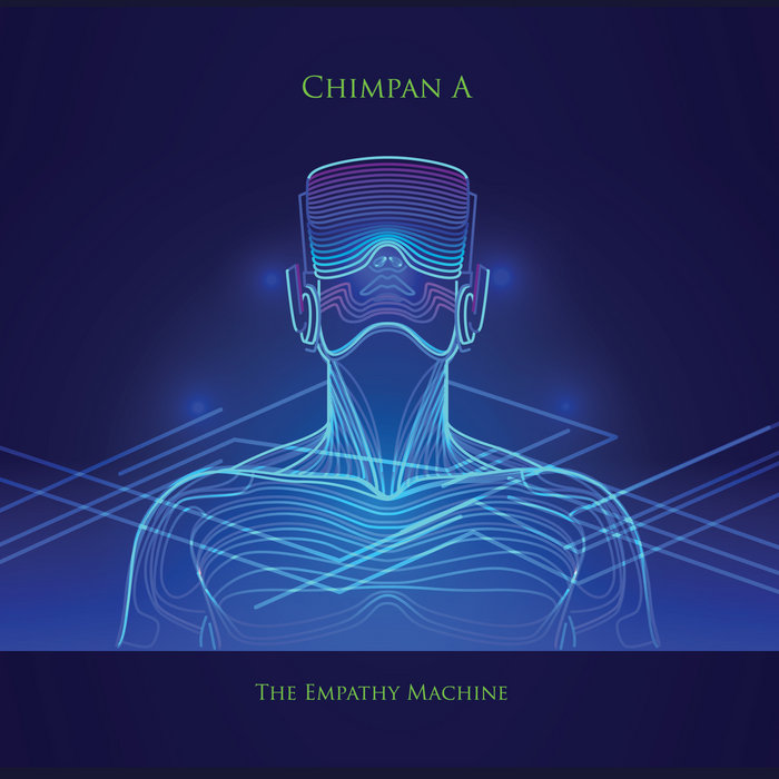 Chimpan A : The Empathy Machine | robert reed
