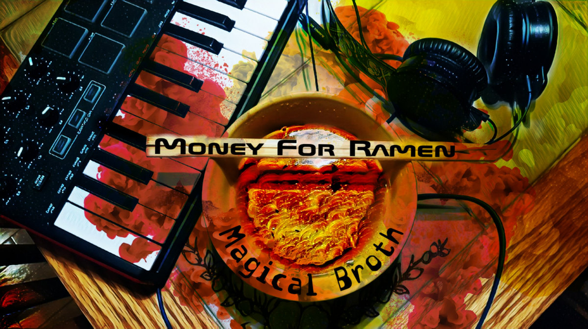 Money For Ramen | Magical Broth