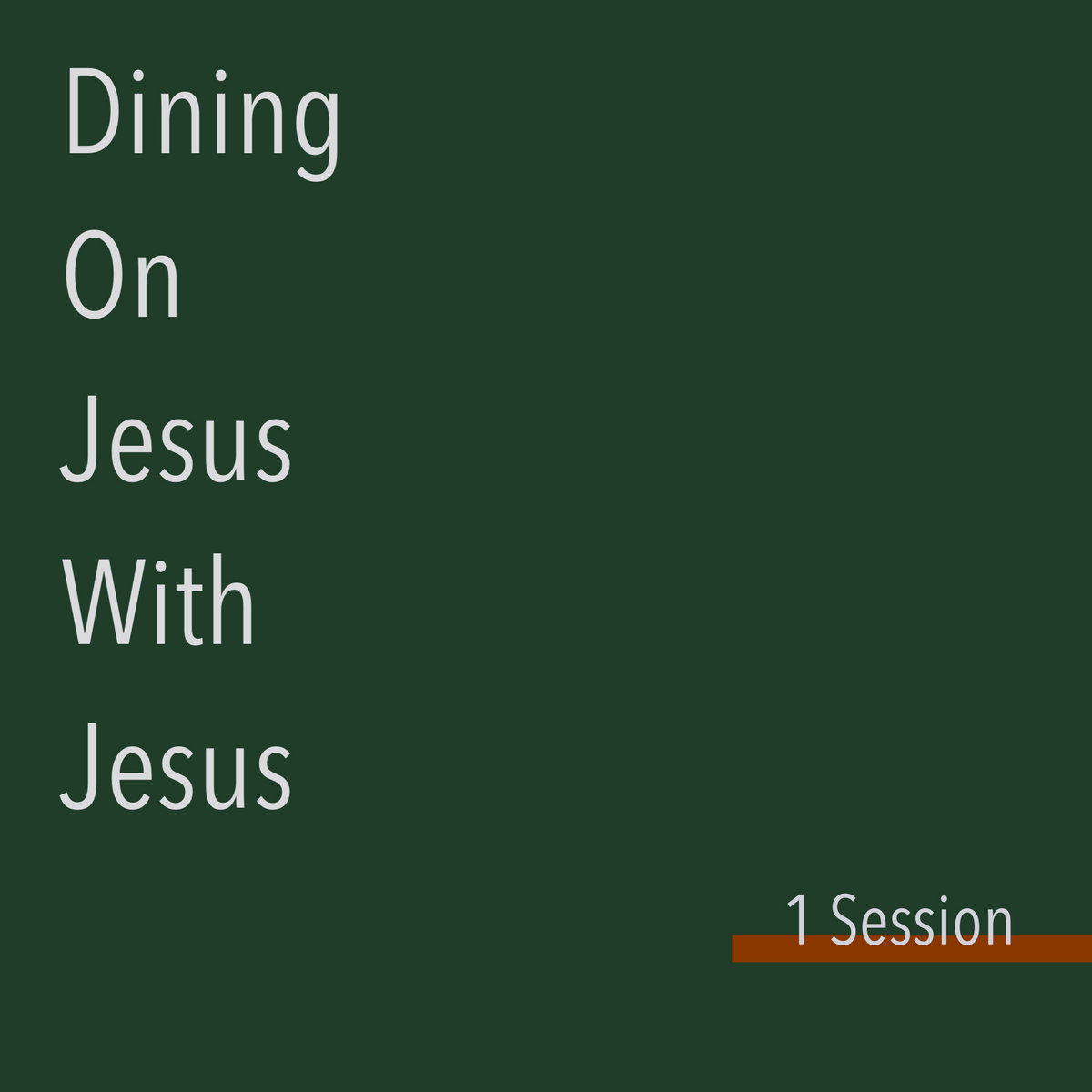Dining On Jesus With Jesus (John 6) | David Lee Brown (Teaching)