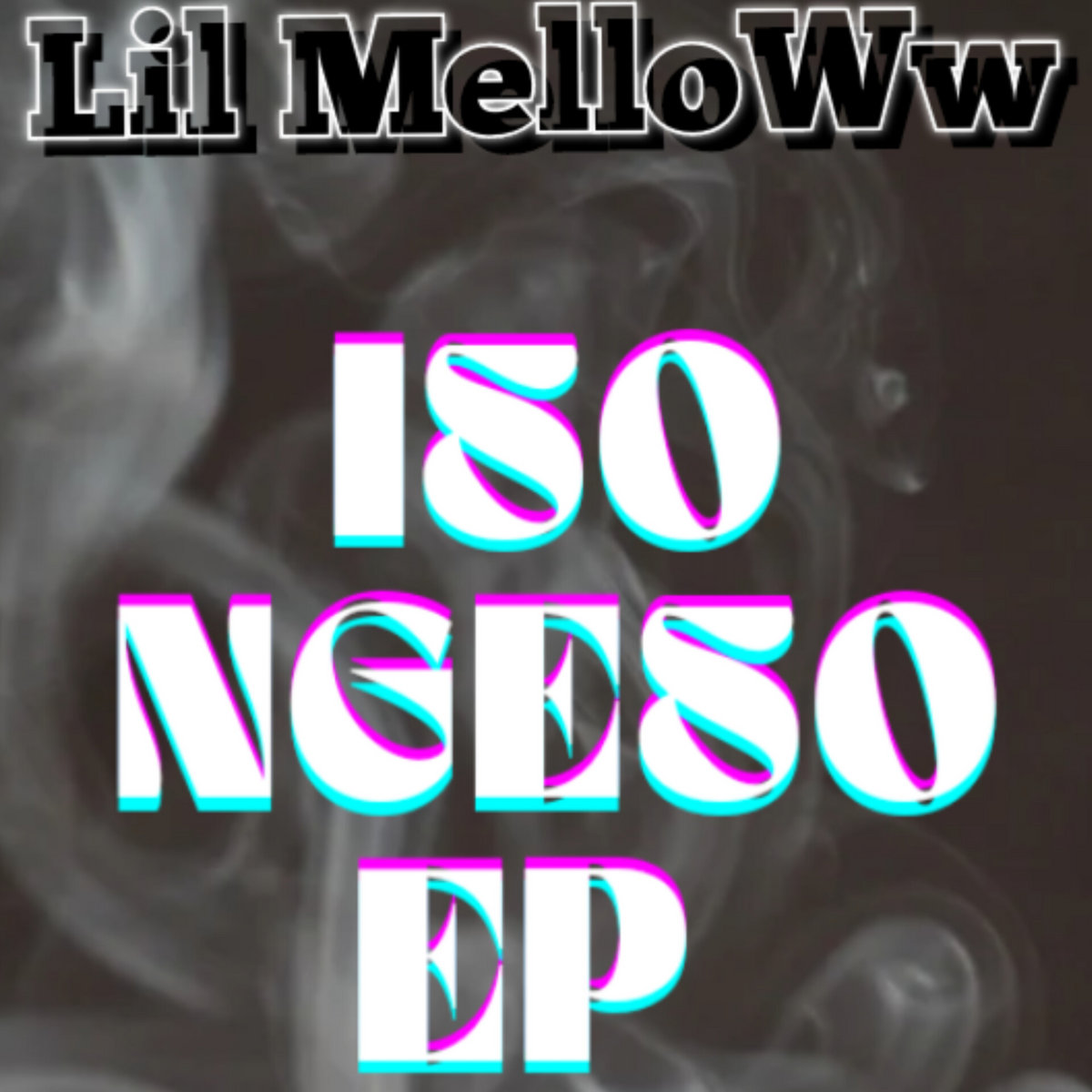 Iso Ngeso EP | Lil MelloWw
