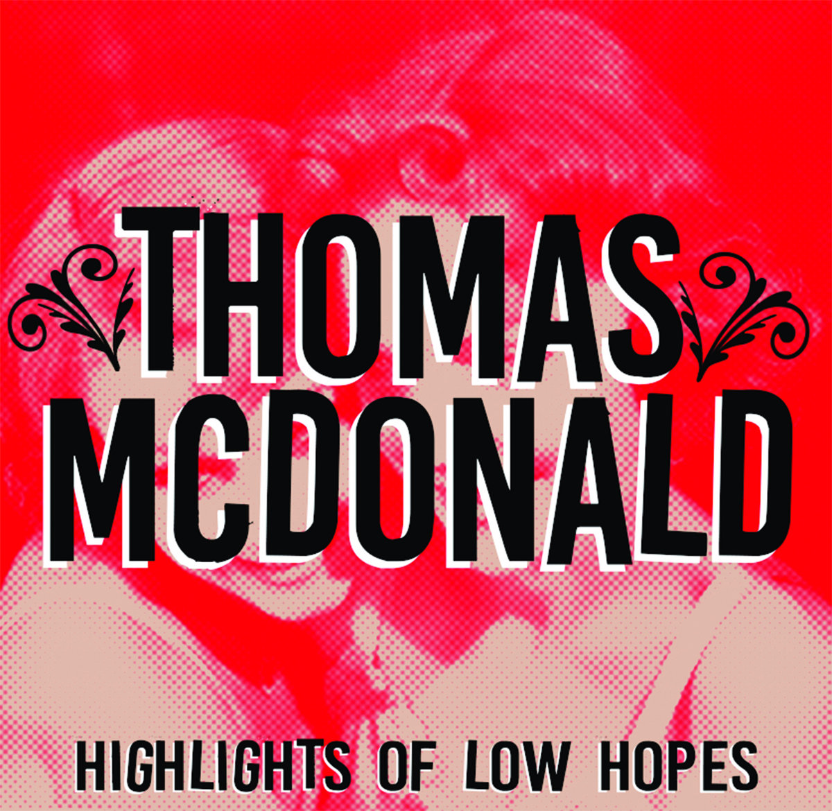 Highlights Of Low Hopes | Thomas McDonald | The Record Collection