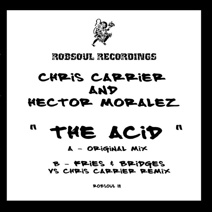 The Acid | Chris Carrier & Hector Moralez | CHRIS CARRIER