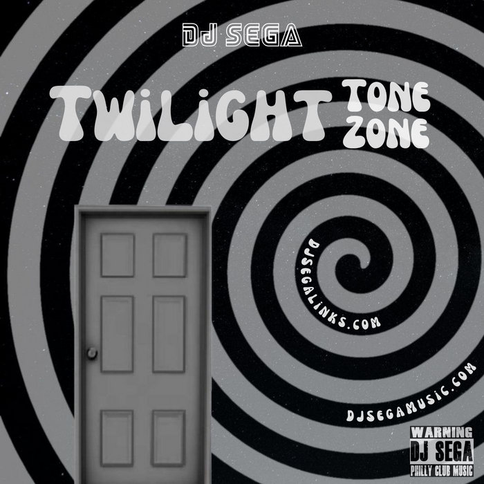 Twilight Zone/Twilight Tone | DJ Sega