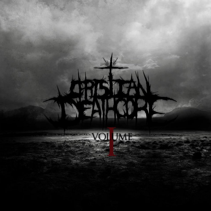 Christian Deathcore: Volume 1 | Christian Deathcore