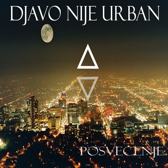 Posvećenje | Djavo Nije Urban