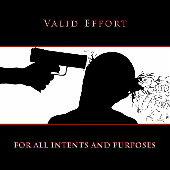 For All Intents and Purposes | Valid Effort