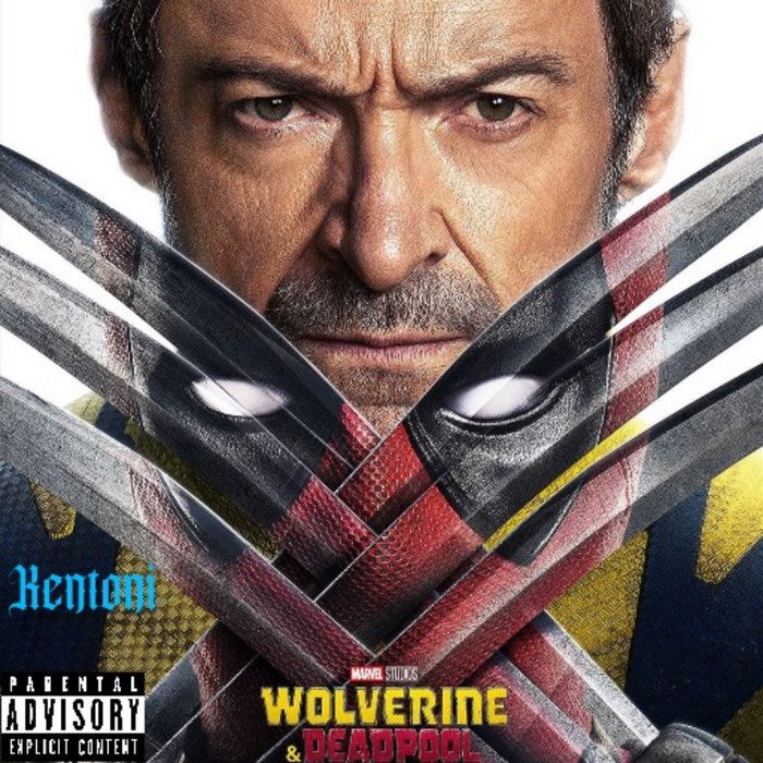Deadpool and Wolverine Soundtrack | Kentoni