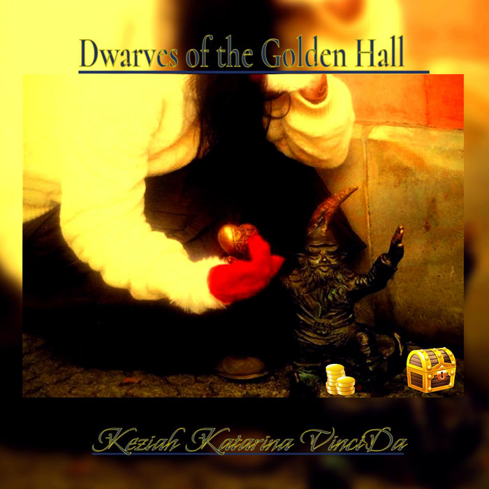 Dwarves of the Golden Hall | Keziah Katarina VinciDA