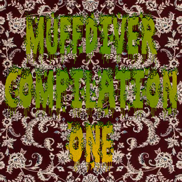 Muffdiver Compilation One | Dj CDP, Kurasshu, Epogo, Riot O'Connor ...