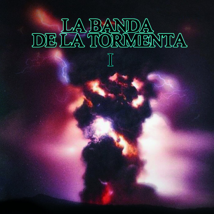 La Banda de la Tormenta I | La Banda de la Tormenta