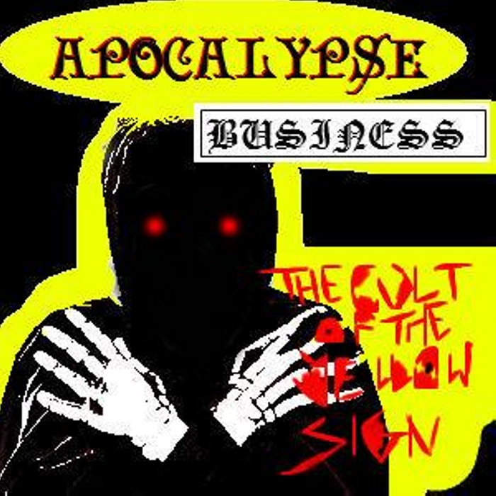 Apocalypse Business | The Cult of the Yellow Sign