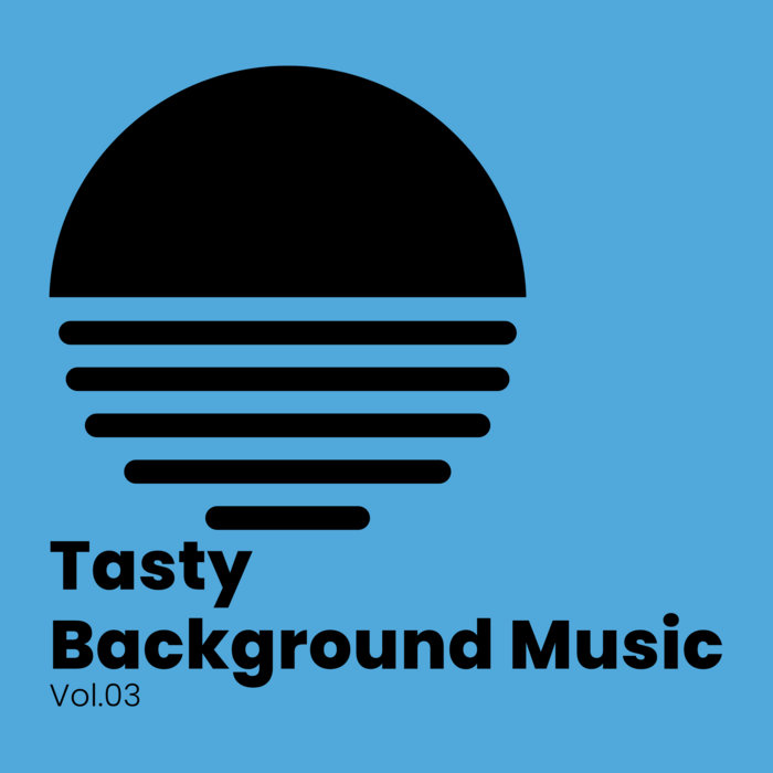 Tasty Background Music Vol.03 | JAY DRAGON | XANADU