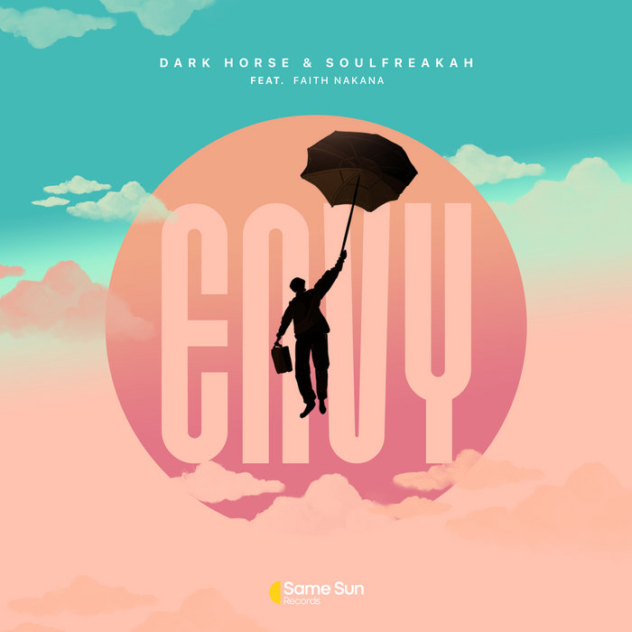 Envy Feat Faith Nakana | Dark Horse & SoulFreakah | SoulFreakah