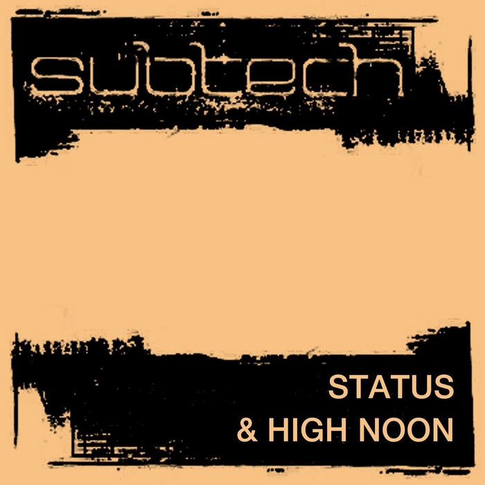 Status & High Noon | Subtech | Circulation