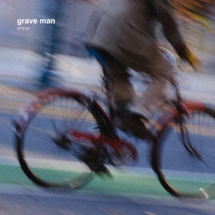 Shiner | Grave Man