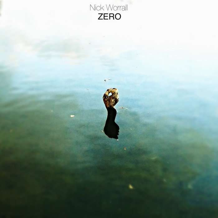 ZERO (single) | Nick Worrall
