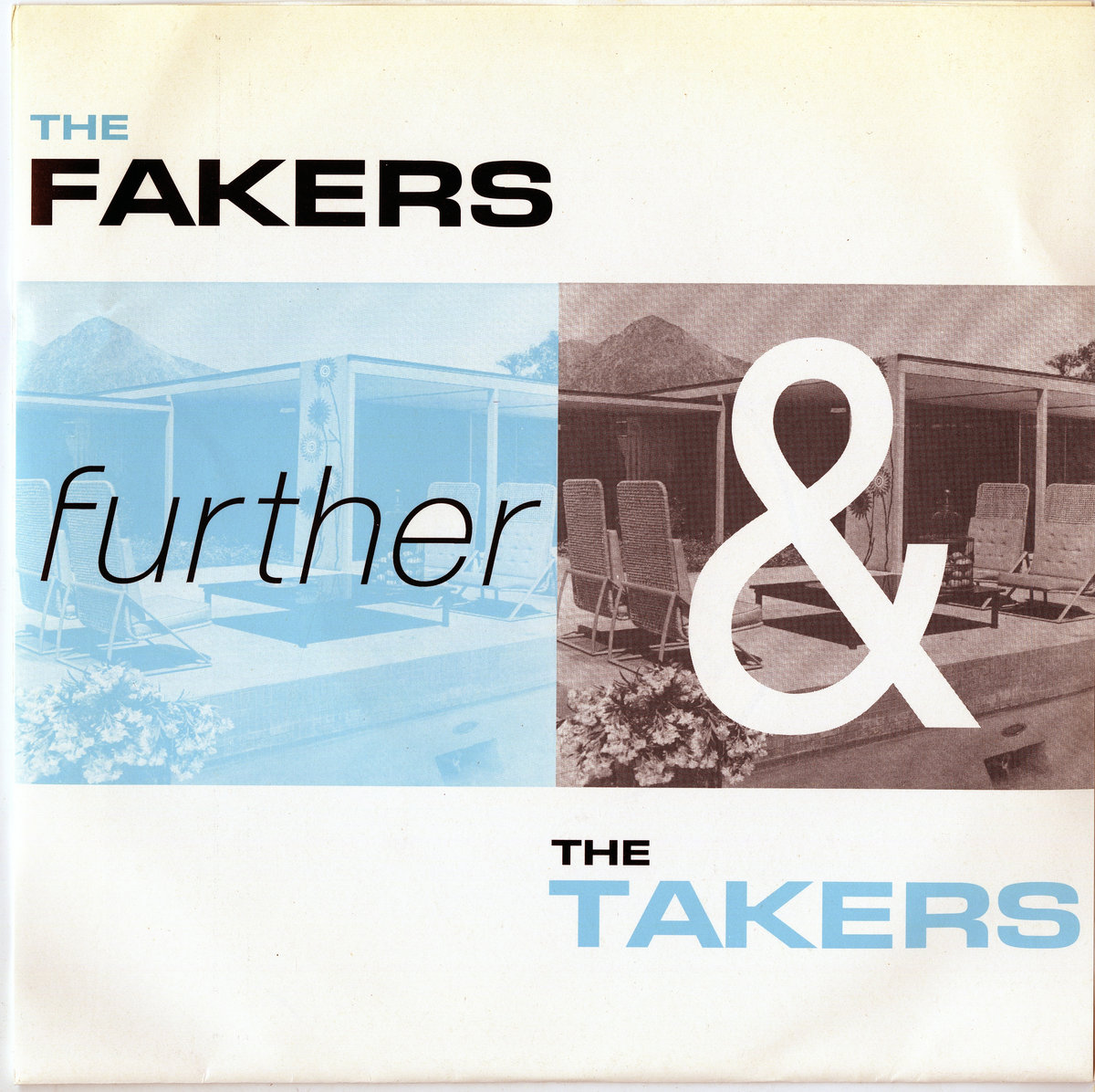 The Fakers And The Takers/Catalina 7" | Further