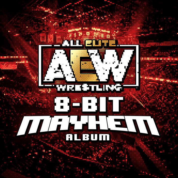 8-Bit Mayhem | All Elite Wrestling