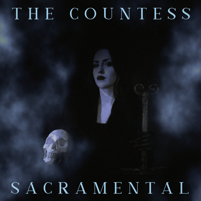 Sacramental | The Countess