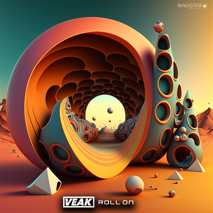 Veak - Roll On (single) (bassep183 - Bass Star Records) | Bass Star Records