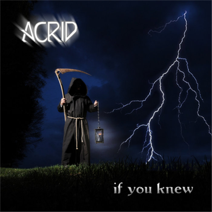 if you knew | ACRID