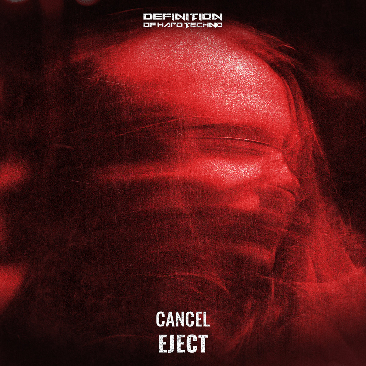 Eject | Cancel | Definition Of Hard Techno