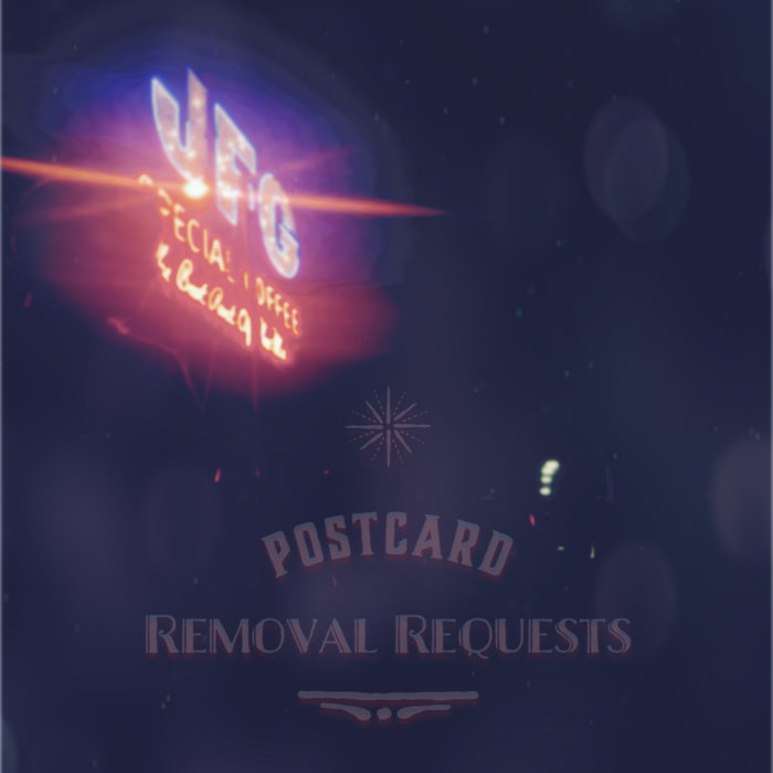 Removal Requests | Postcard