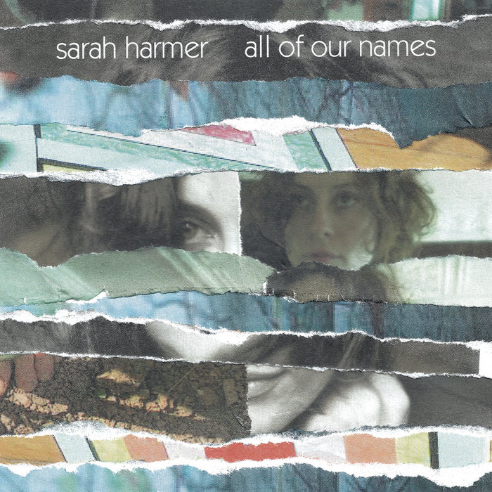 Sarah Harmer - All Of Our Names | Sarah Harmer