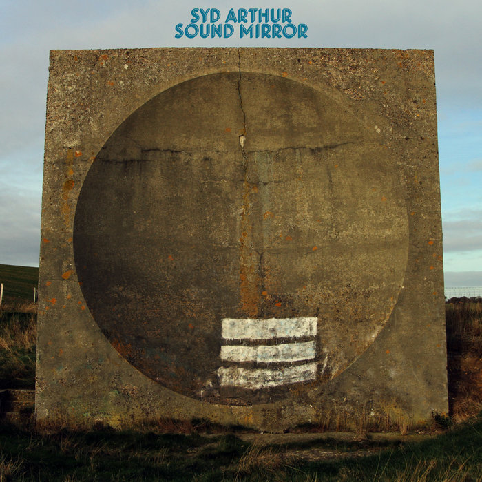 Sound Mirror | Syd Arthur