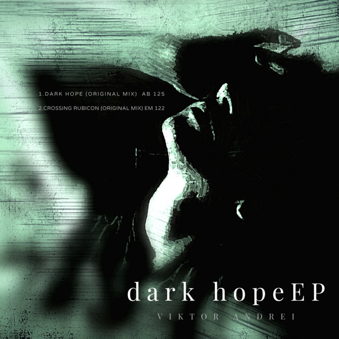 Dark Hope EP | Viktor Andrei