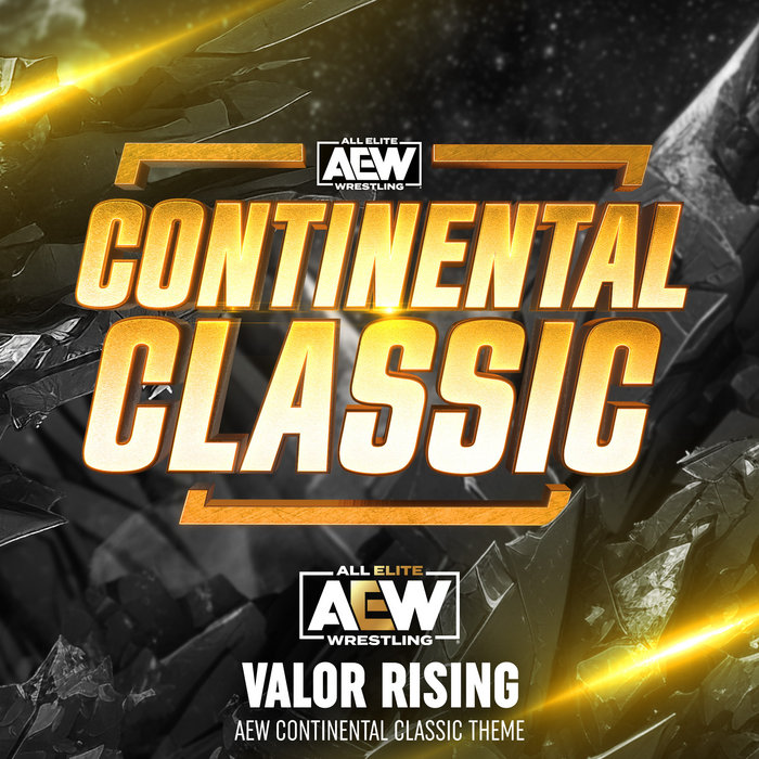 Valor Rising (AEW Continental Classic Theme) | All Elite Wrestling