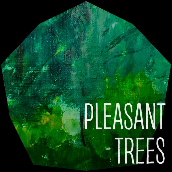 Pleasant Trees | Blanker