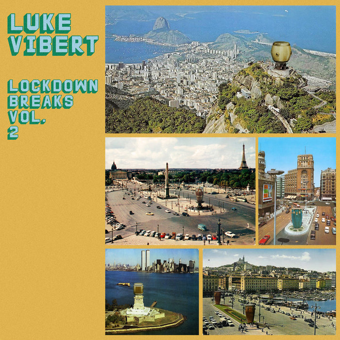 Lockdown Breaks Vol. 2 | Luke Vibert