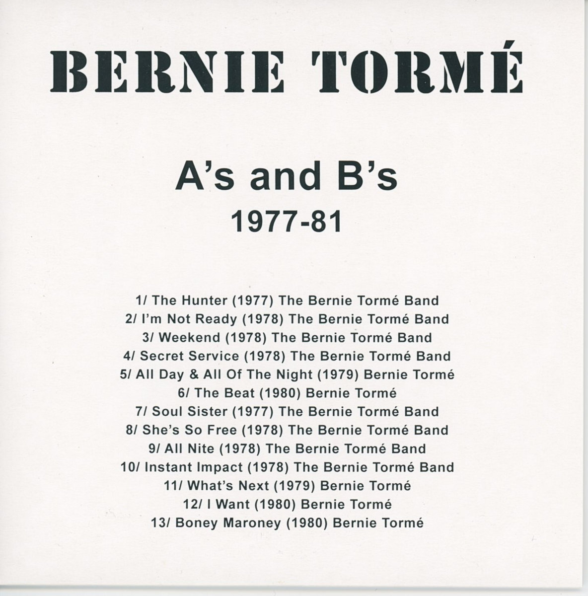 A's and B's 1977-81 Limited Edition | Bernie Tormé | Bernie Torme