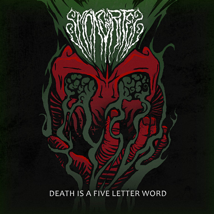 Death is a Five Letter Word | Smoke Rites