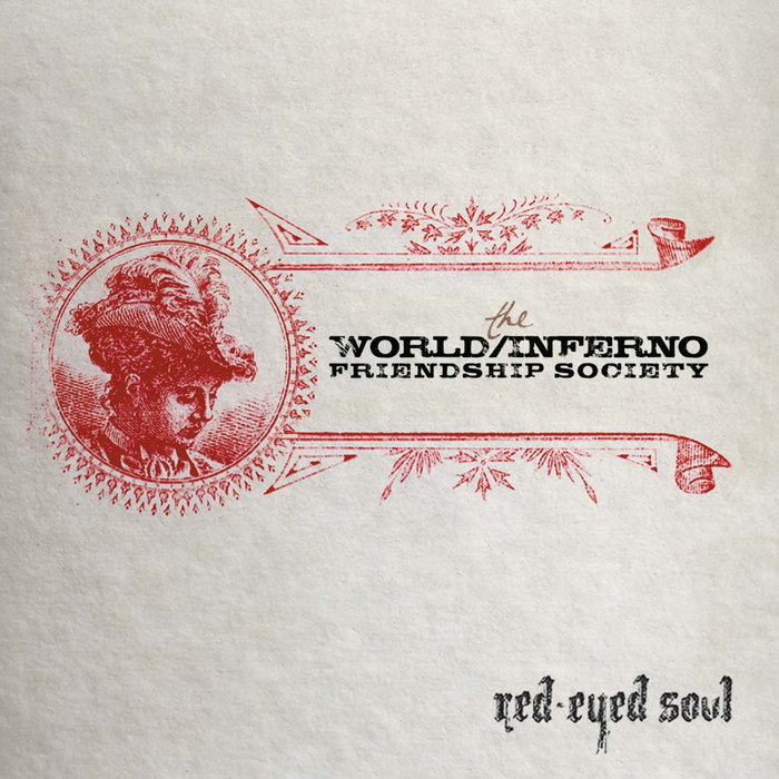 Red-Eyed Soul | World/Inferno Friendship Society