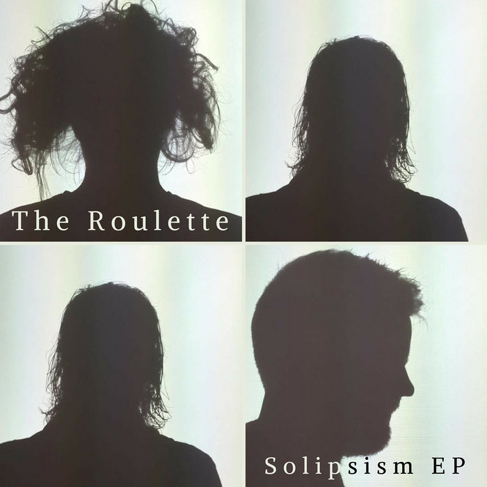 Solipsism EP | The Roulette